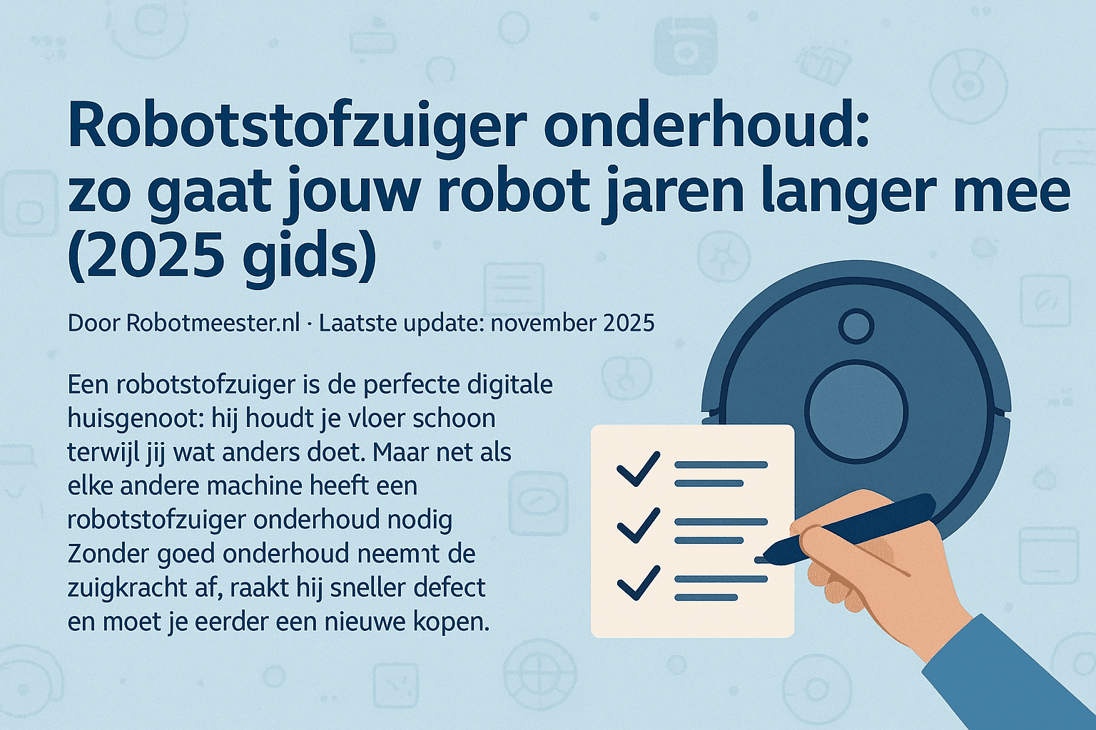 Robotstofzuiger onderhoud: 7 tips voor langere levensduur – Robotmeester